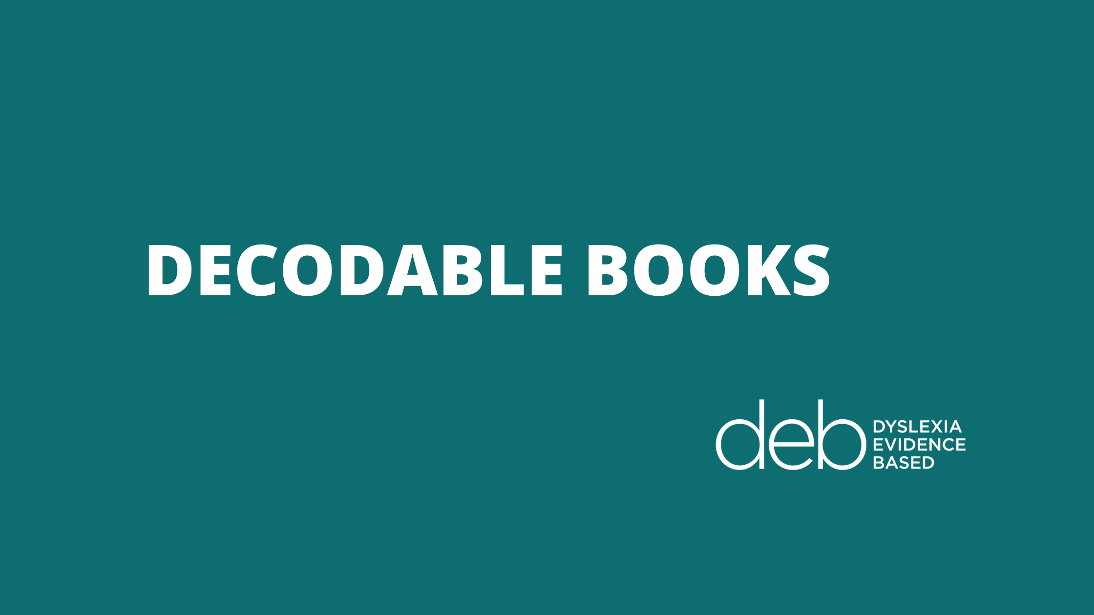WHAT ARE DECODABLE BOOKS what-are-decodable-books